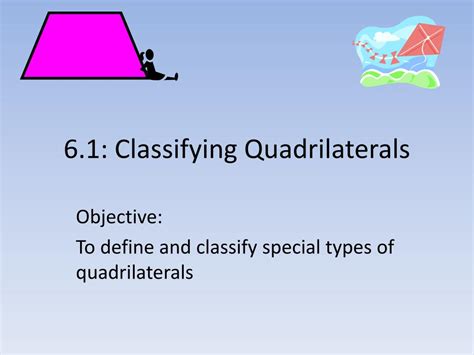 Ppt 6 1 Classifying Quadrilaterals Powerpoint Presentation Free Download Id 2579444
