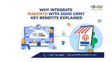 Why Integrate Magento With Zoho Crm Key Benefits Explainedpptx