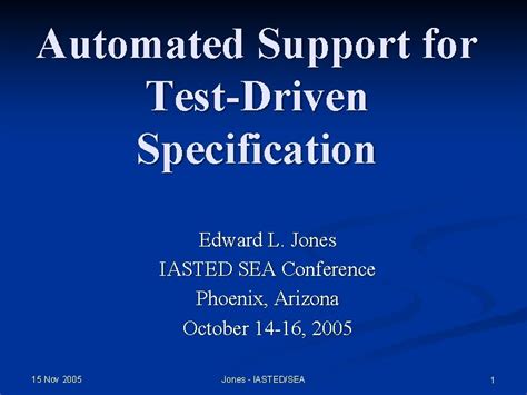Automated Support For Testdriven Specification Edward L Jones