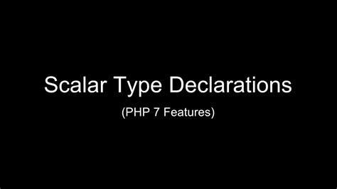 Php 7 Scalar Type Declarations New Feature Youtube