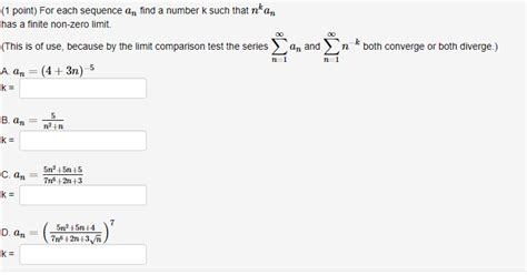 Solved 1 Point For Each Sequence An Find A Number K Such