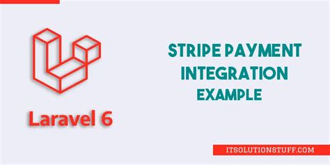 Laravel 76 Stripe Payment Integration Tutorial
