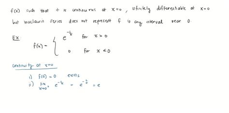 Solved Find An Example Of A Function Which Is Continuous At X 0 Infinitely Differentiable At X