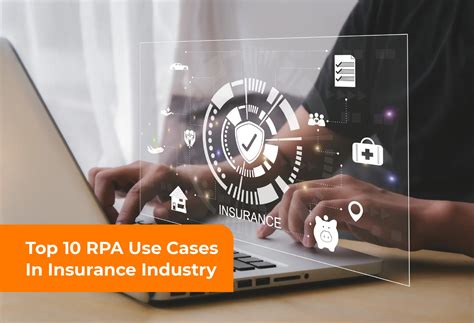Top 10 Rpa Use Cases In Insurance Industry Automationedge