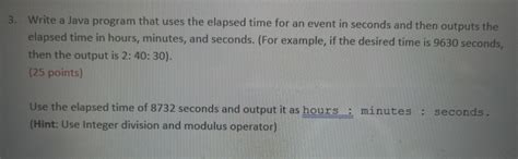 Solved Write A Java Program That Uses The Elapsed Time For