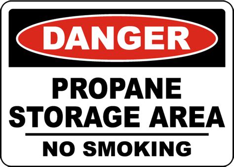 Danger Propane Storage Area No Smoking Sign Claim Your 10 Discount