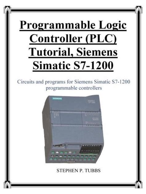 Programmable Logic Controller PLC Tutorial Siemens Simatic S7 1200