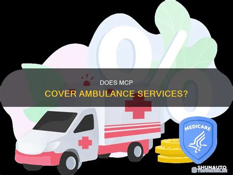 Does Mcp Cover Ambulance Services Shunauto
