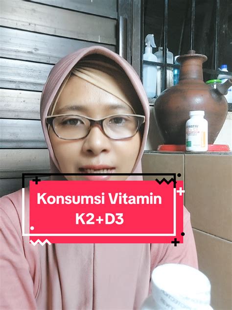 Konsumsi Vitamin D3k2 Untuk Usia Di Atas 18 Tahun Tiktok