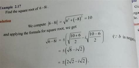 Example 217 Find The Square Root Of 6−8i Olution We Compute ∣6−8i∣62