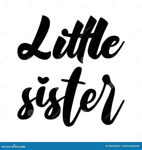 Little Sister Black Letter Quote Stock Illustration Illustration Of