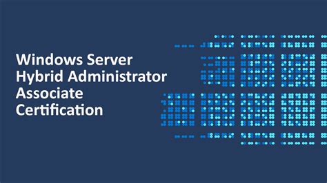 Windows Server Hybrid Administrator Associate