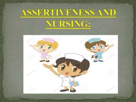 Assertiveness In Nursing