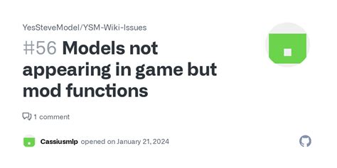 Models Not Appearing In Game But Mod Functions Issue Yesstevemodel Ysm Wiki Issues Github