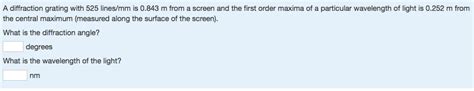 Solved A Diffraction Grating With Lines Mm Is M Chegg