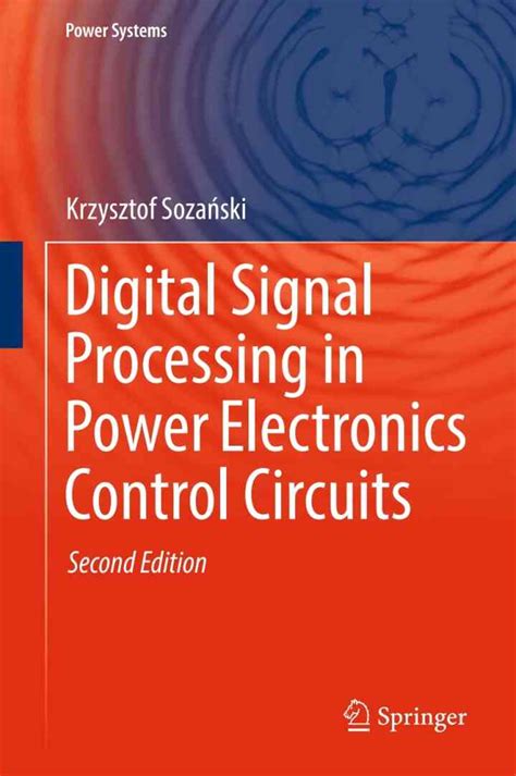 Digital Signal Processing In Power Electronics Control Circuits Ebook