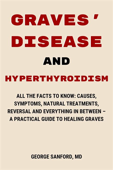 Graves Disease And Hyperthyroidism All The Facts To Know Causes
