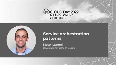 sessione service orchestration patterns cloud day 2022 cloud champions