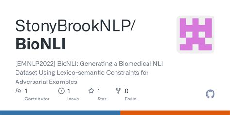 Github Stonybrooknlp Bionli [emnlp2022] Bionli Generating A Biomedical Nli Dataset Using