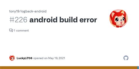 android build error · issue 226 · tony19 logback android · github