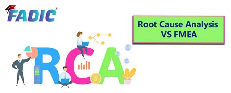 root cause analysis vs fmea fadic