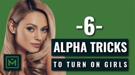 Be A H O T A P E The Science Of Flirting 6 Alpha Male Tricks To
