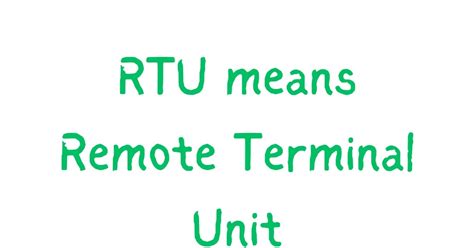 Rtu Means Remote Terminal Unit