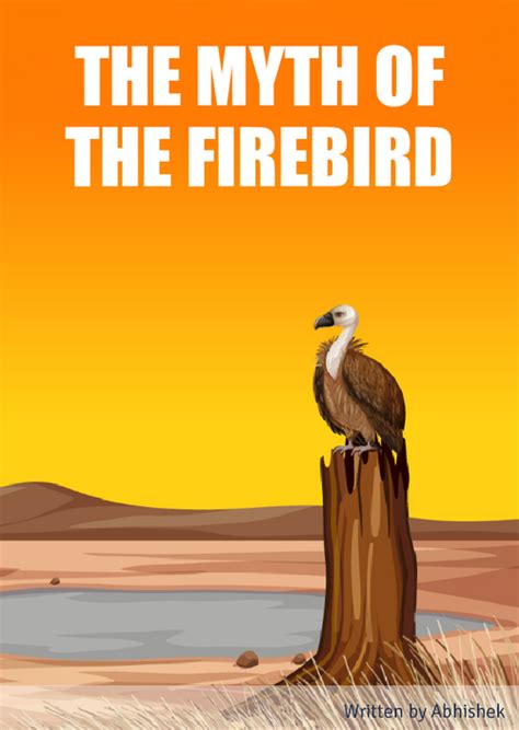 The Myth Of The Firebird By Abhishek Isbn 9789394848xxx