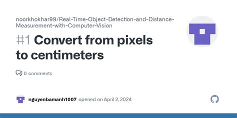 convert from pixels to centimeters · issue 1 · noorkhokhar99 real time object detection and
