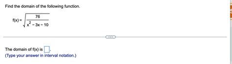 Solved Find The Domain Of The Following Function Chegg Com