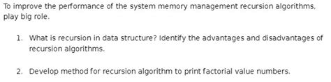 [solved] to improve the performance of the system memory management recursion algorithms play