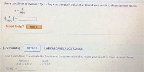 solved use a calculator to evaluate f x log x at the