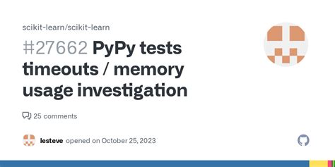 Pypy Tests Timeouts Memory Usage Investigation · Issue 27662