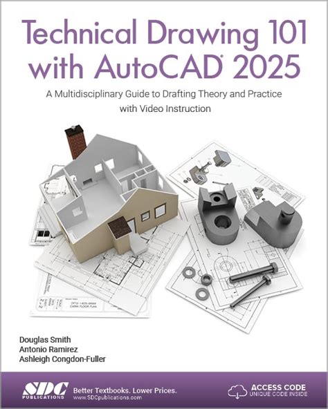 Technical Drawing 101 With Autocad 2025 A Multidisciplinary Guide To Drafting Theory And
