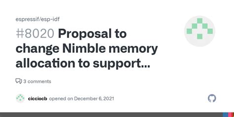 Proposal To Change Nimble Memory Allocation To Support Modules With Or Without Psram Idfgh