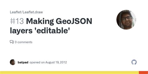 Making Geojson Layers Editable Issue Leaflet Leaflet Draw Github