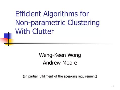 Ppt Efficient Algorithms For Non Parametric Clustering With Clutter