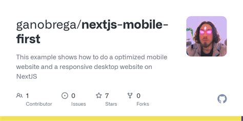 Github Ganobrega Nextjs Mobile First This Example Shows How To Do A Optimized Mobile Website