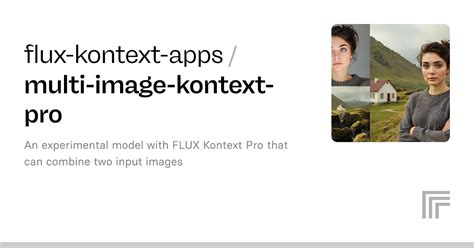 Combine Two Images With AI FLUX Kontext Pro API Reference