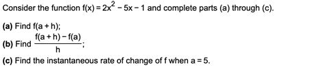 Solved Consider The Function F X 2x2 5x 1 ﻿and Complete