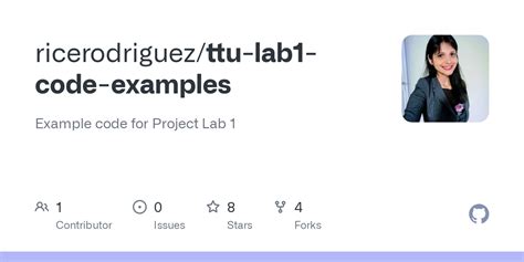 GitHub Ricerodriguez Ttu Lab1 Code Examples Example Code For Project