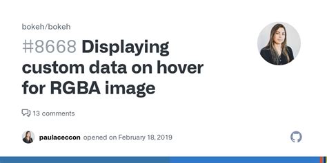 Displaying Custom Data On Hover For Rgba Image · Issue 8668 · Bokeh
