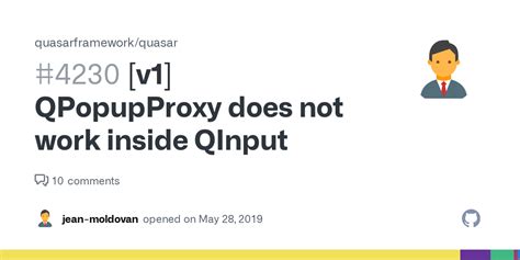 V1 Qpopupproxy Does Not Work Inside Qinput · Issue 4230 · Quasarframeworkquasar · Github