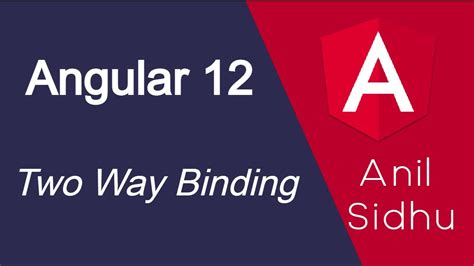 Angular 12 Tutorial In Hindi 29 Two Way Binding Youtube