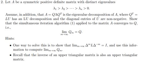 2 Let A Be A Symmetric Positive Definite Matrix With