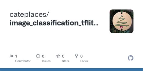 Github Cateplacesimageclassificationtflitemodel