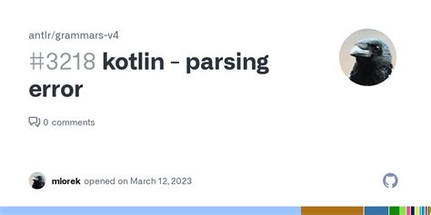 Kotlin Parsing Error Issue 3218 Antlr Grammars V4 GitHub