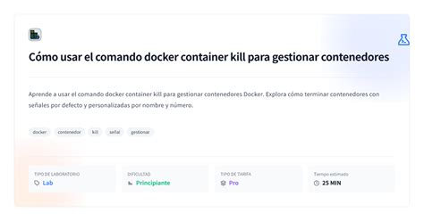 Cómo Usar El Comando Docker Container Kill Para Gestionar Contenedores