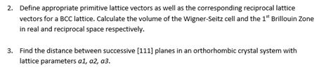 Define Appropriate Primitive Lattice Vectors As Well