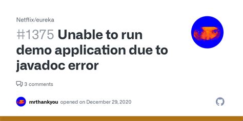 Unable To Run Demo Application Due To Javadoc Error · Issue 1375 · Netflixeureka · Github